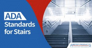 ADA Stair Compliance - Accessible Design for Building Stairs | Amstep ...